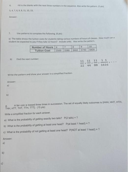 Solved 6. Fill in the blanks with the next three numbers in | Chegg.com