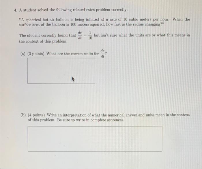 Solved 4. A student solved the following related rates | Chegg.com