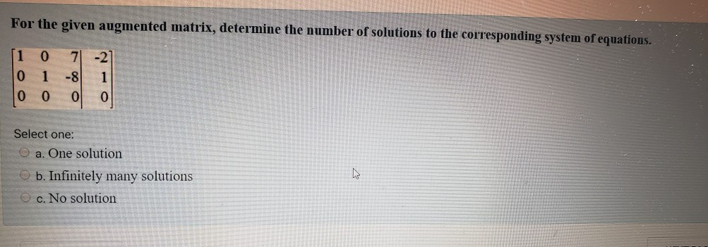 Solved For the given augmented matrix, determine the number | Chegg.com