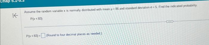 Solved Assume the random variable x is normally distributed | Chegg.com