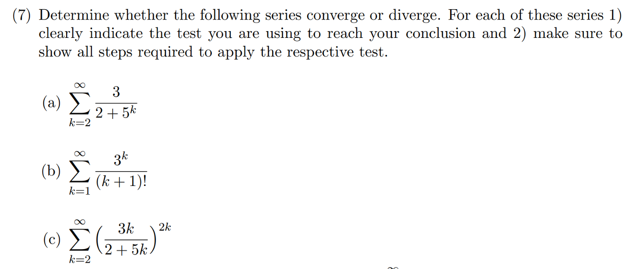 Solved Determine whether the following series converge or | Chegg.com