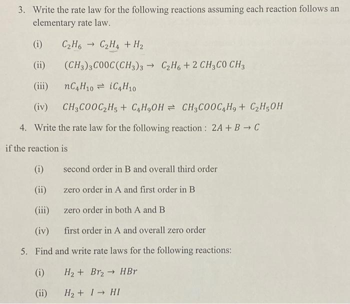 Solved 3. Write the rate law for the following reactions | Chegg.com