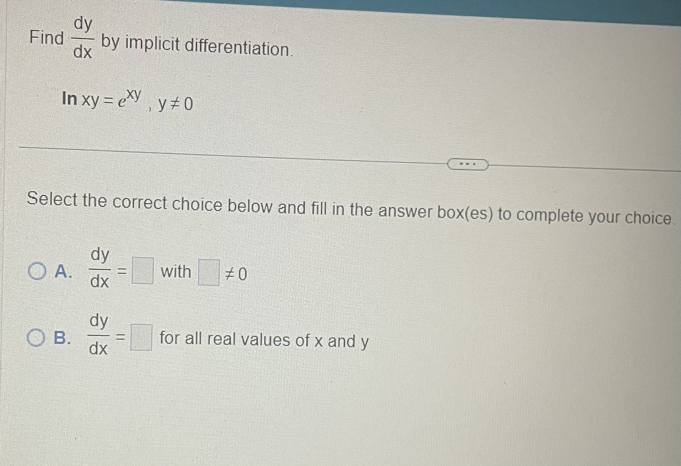 Solved Find dydx ﻿by implicit | Chegg.com