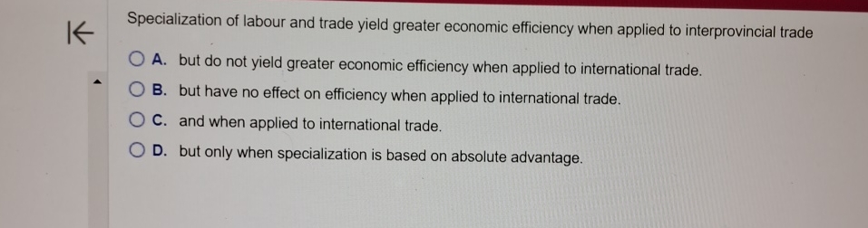 Solved Specialization of labour and trade yield greater | Chegg.com