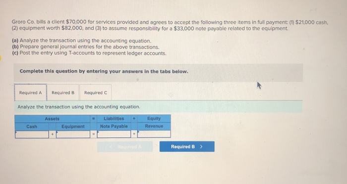 Solved Groro Co. bills a client $70,000 for services | Chegg.com