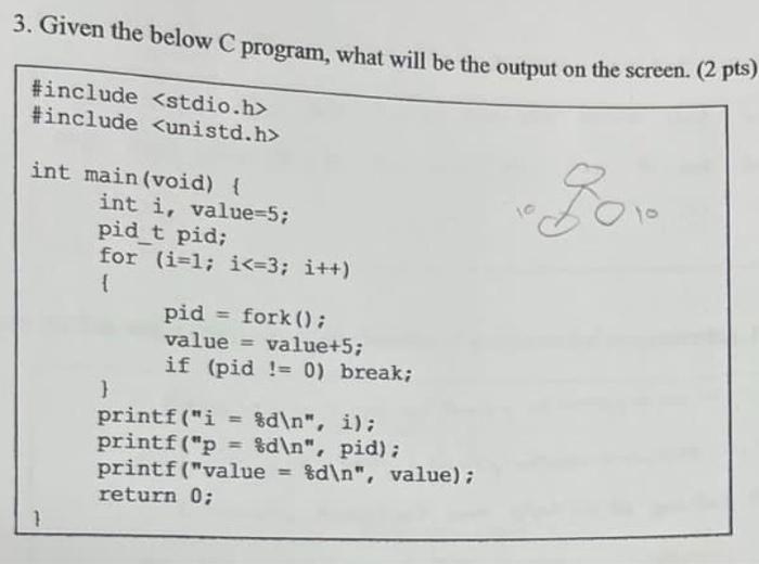 Solved 3. Given the below C program, what will be the output | Chegg.com