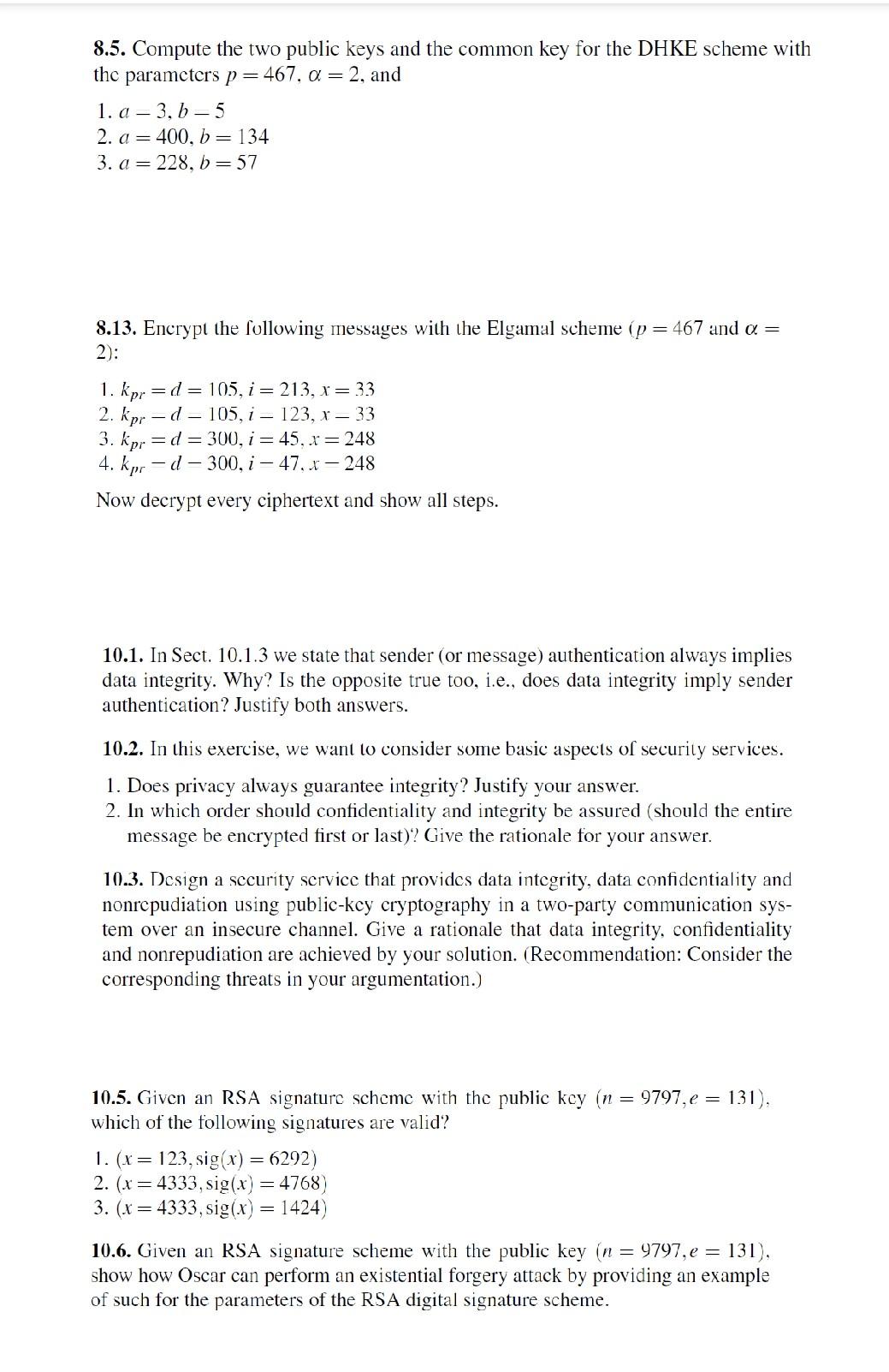 Solved 8.5. Compute the two public keys and the common key | Chegg.com