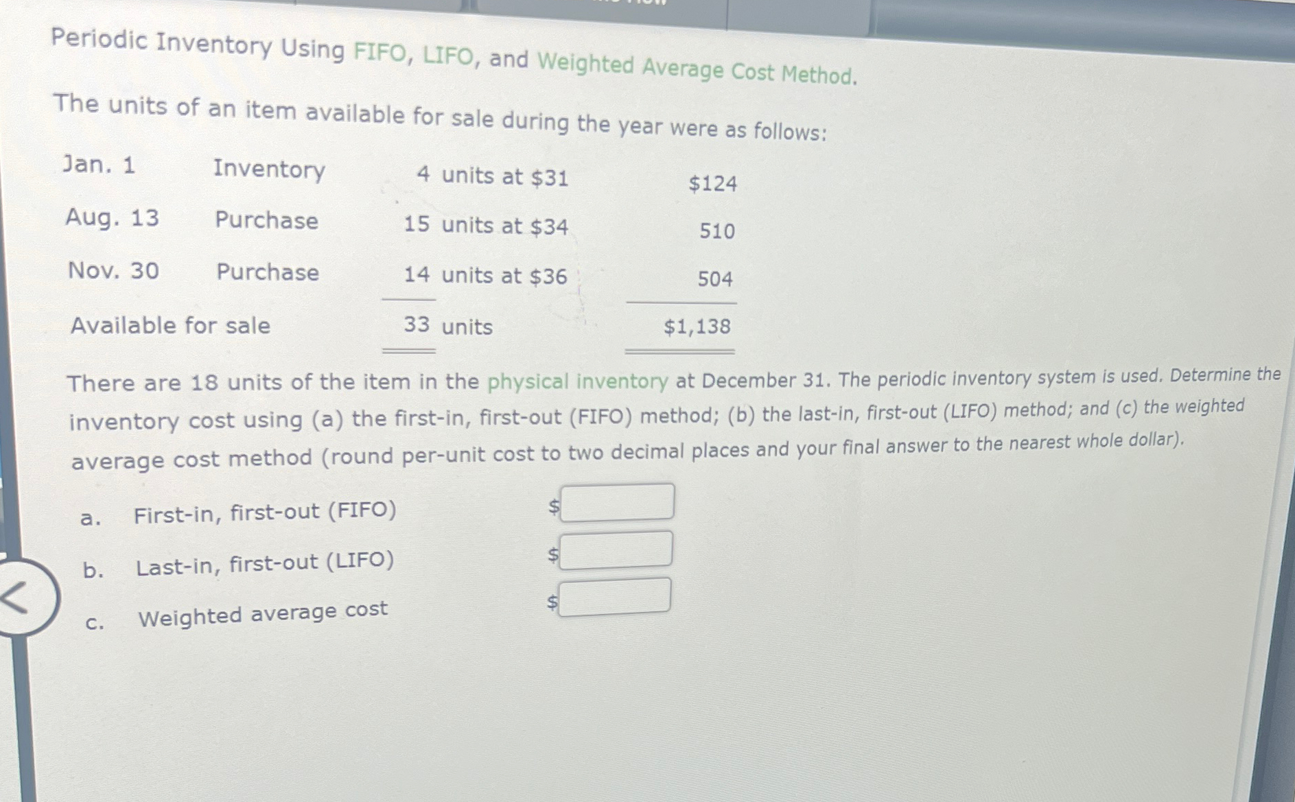 Solved Periodic Inventory Using FIFO, LIFO, and Weighted | Chegg.com