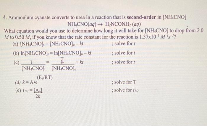 Solved 4. Ammonium cyanate converts to urea in a reaction | Chegg.com