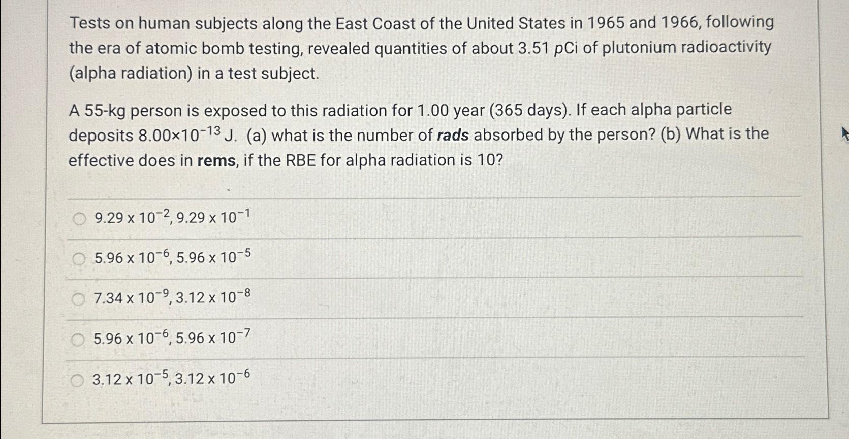 Solved Tests on human subjects along the East Coast of the | Chegg.com