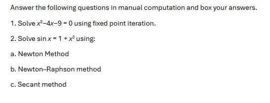 Solved Answer the following questions in manual computation | Chegg.com