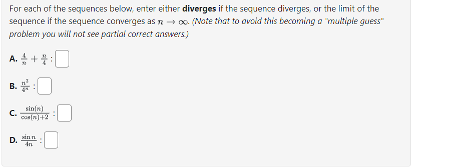 For each of the sequences below, enter either | Chegg.com