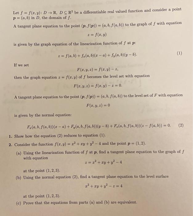 Solved Let f=f(x,y):D→R,D⊆R2 be a differentiable real valued | Chegg.com