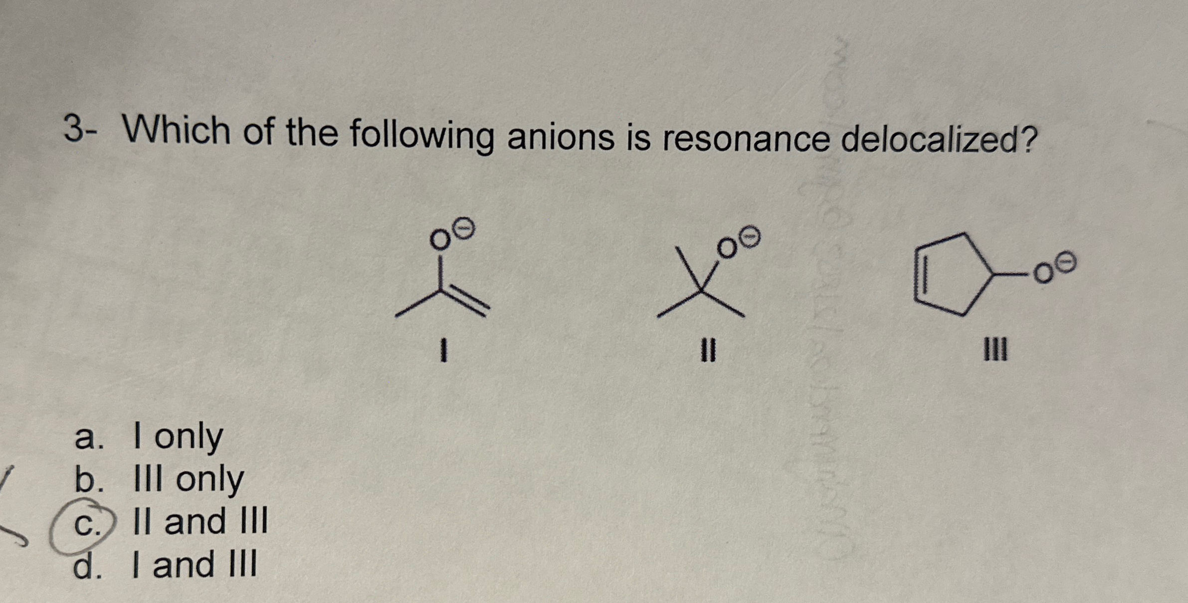 Solved 3-PLEASE EXPLAIN WHY. Which of the following anions | Chegg.com