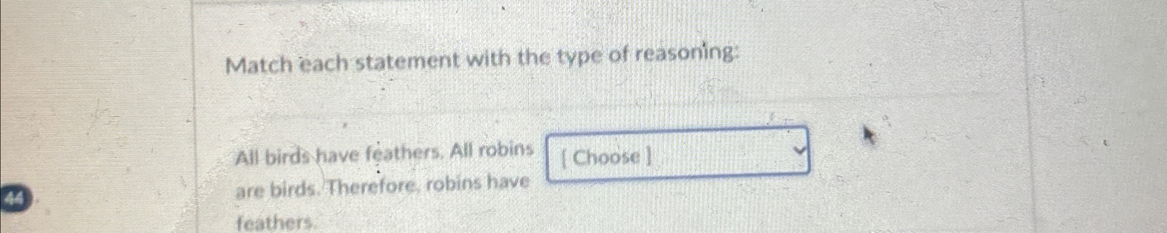 Solved Match each statement with the type of reasoning:All | Chegg.com