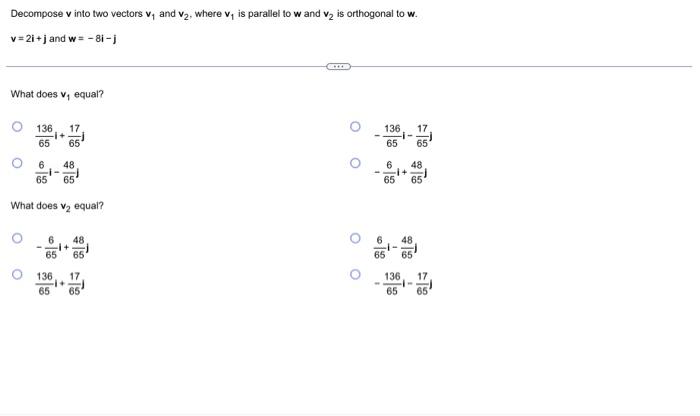Solved Decompose v into two vectors v₁ and v₂, where v₁ is | Chegg.com