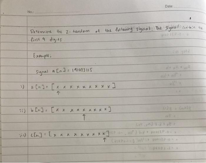 Solved Date: No.: 1 Determine the zo transform of the | Chegg.com