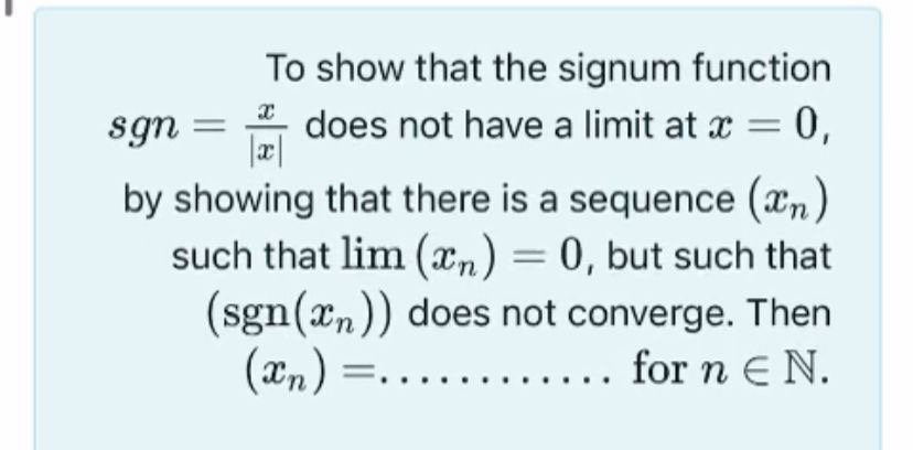 Solved To show that the signum function sgn=x|x| ﻿does not | Chegg.com