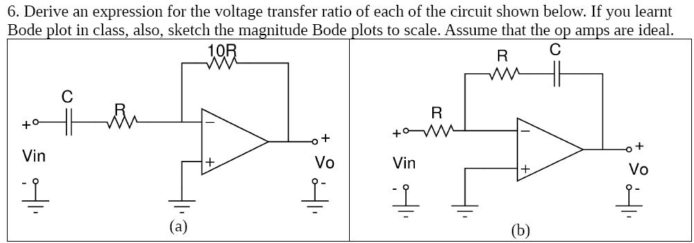 Solved Derive an expression for the voltage transfer ratio | Chegg.com