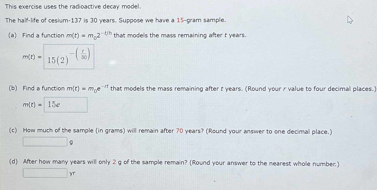 Solved This exercise uses the radioactive decay model.The | Chegg.com