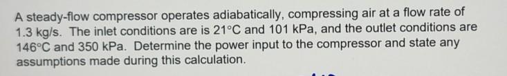 Solved A steady-flow compressor operates adiabatically, | Chegg.com