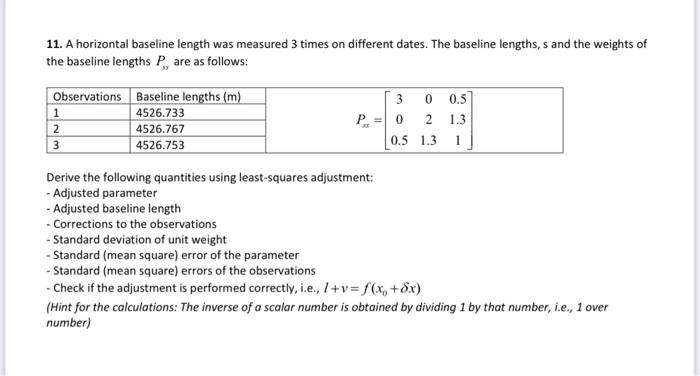 Solved 11. A horizontal baseline length was measured 3 times | Chegg.com