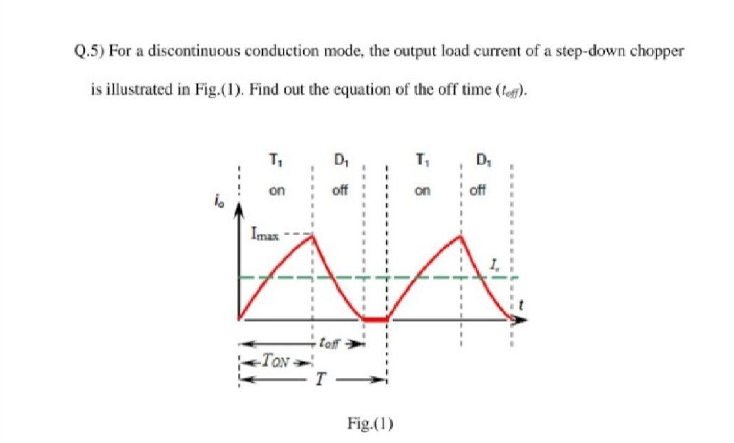 Solved Q.5) For a discontinuous conduction mode, the output | Chegg.com
