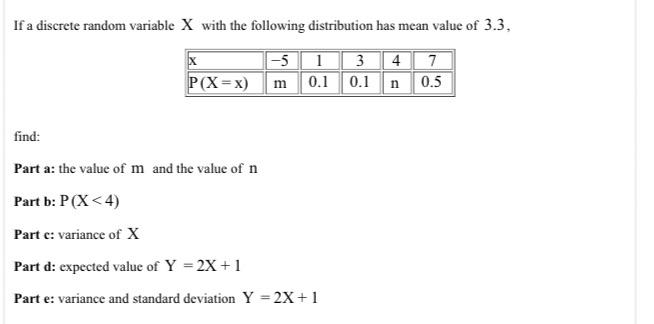 Solved If a discrete random variable X with the following | Chegg.com
