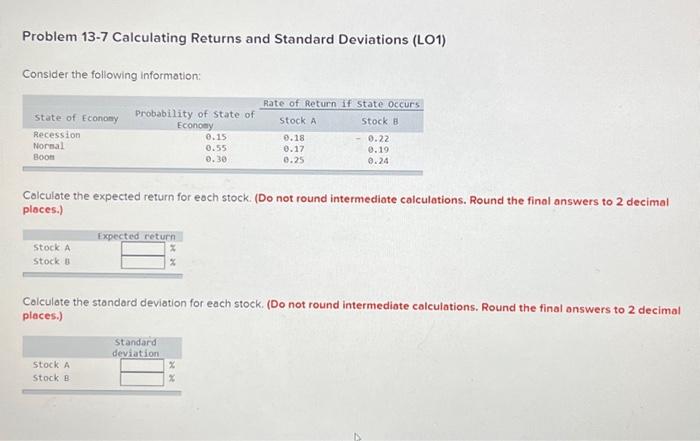 Solved Problem 13-7 Calculating Returns and Standard | Chegg.com Solved Problem 13-7 Calculating Returns and Standard | Chegg.com