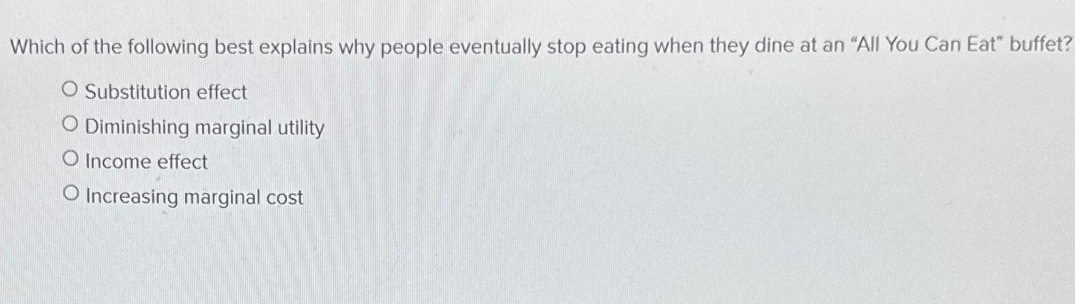 Solved Which of the following best explains why people | Chegg.com