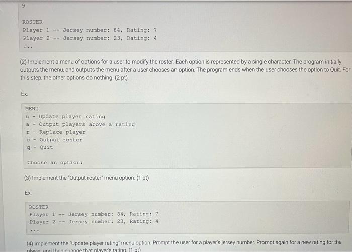 Solved This program will store roster and rating information | Chegg.com
