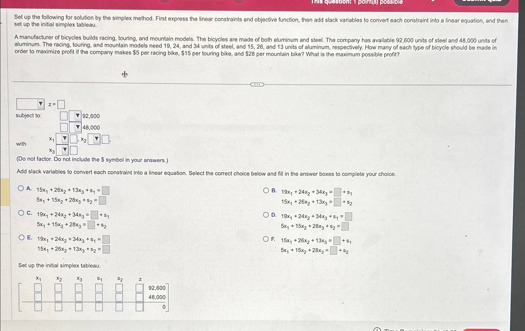 Solved Set up the following for solution by the simplex | Chegg.com