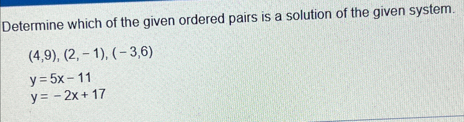 Solved Determine which of the given ordered pairs is a | Chegg.com
