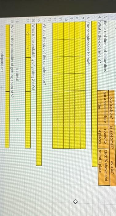 Solved 2 3 Roll a red dice and a blue dice. 4 What is the | Chegg.com