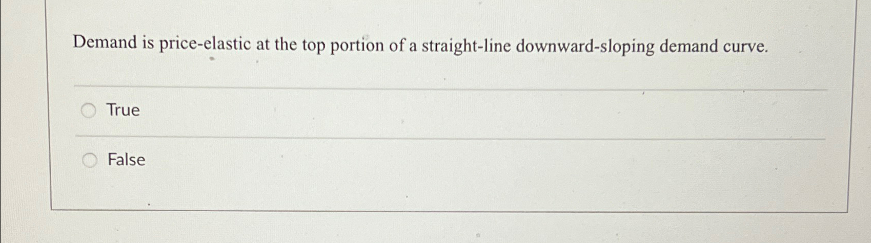 Solved Demand is price-elastic at the top portion of a | Chegg.com