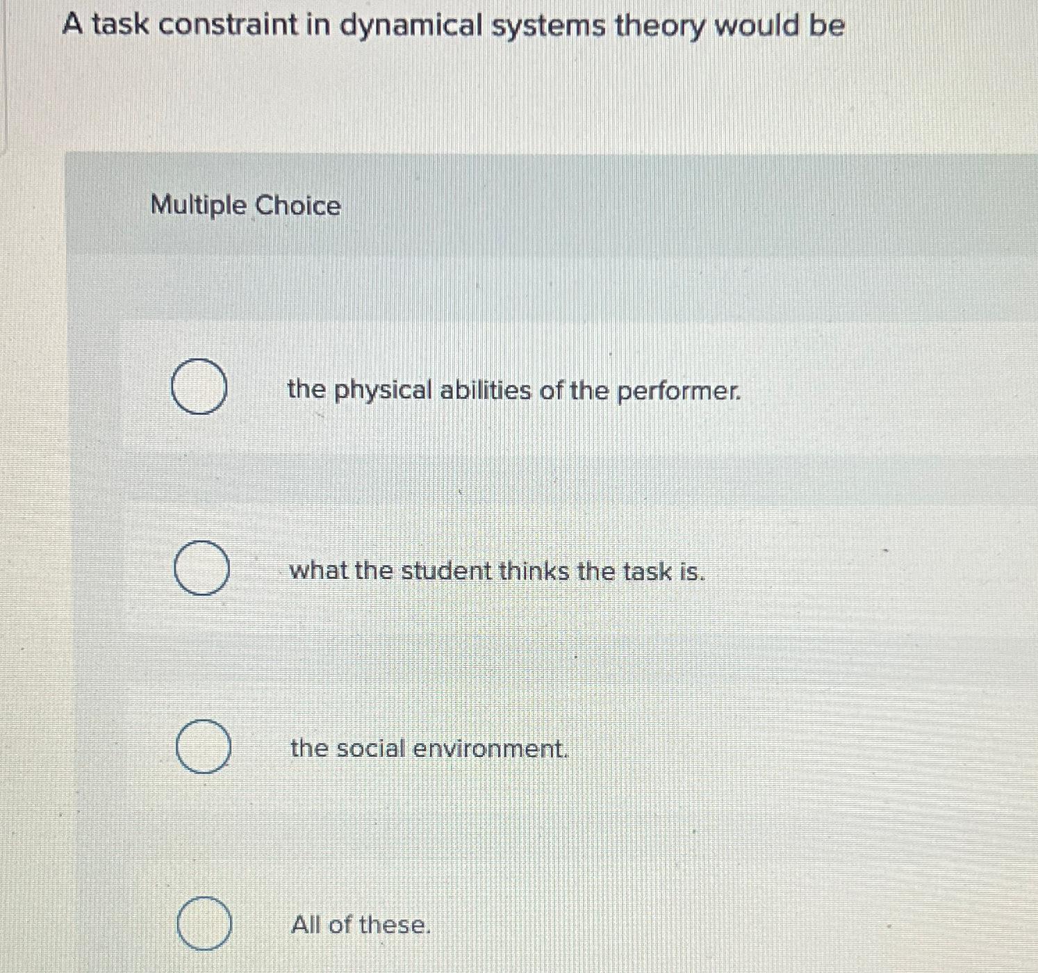 Solved A task constraint in dynamical systems theory would | Chegg.com
