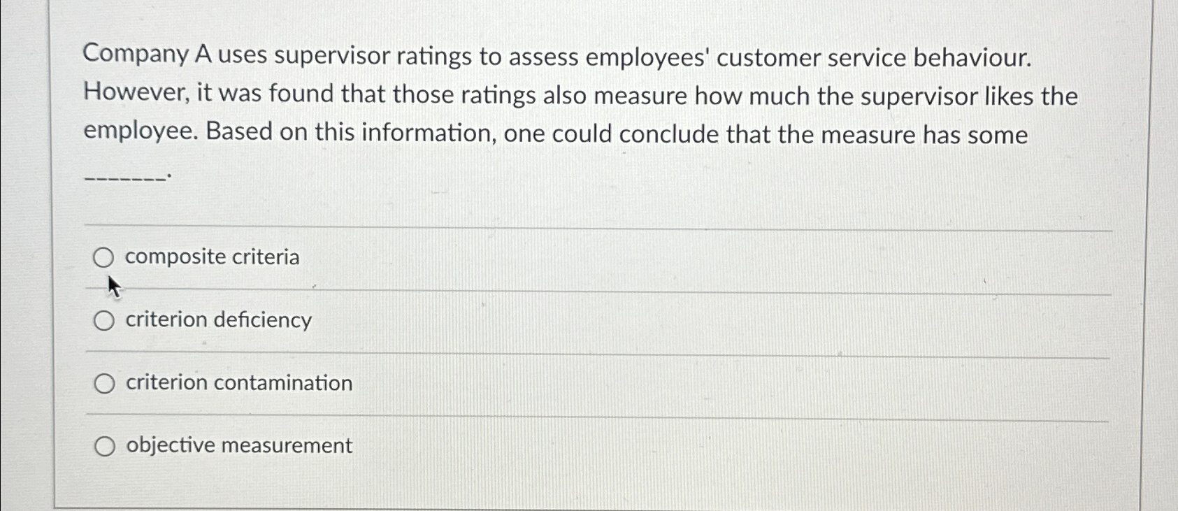 Solved Company A uses supervisor ratings to assess | Chegg.com