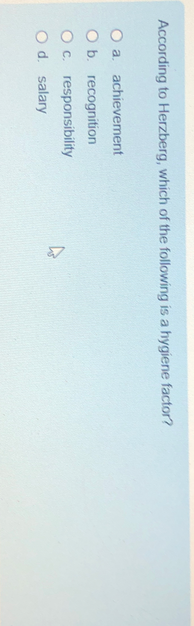 Solved According to Herzberg, which of the following is a | Chegg.com