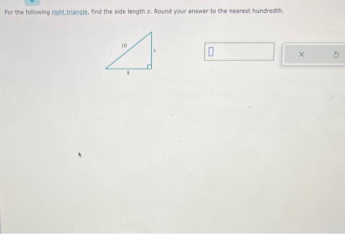 Solved For the following right triangle, find the side | Chegg.com