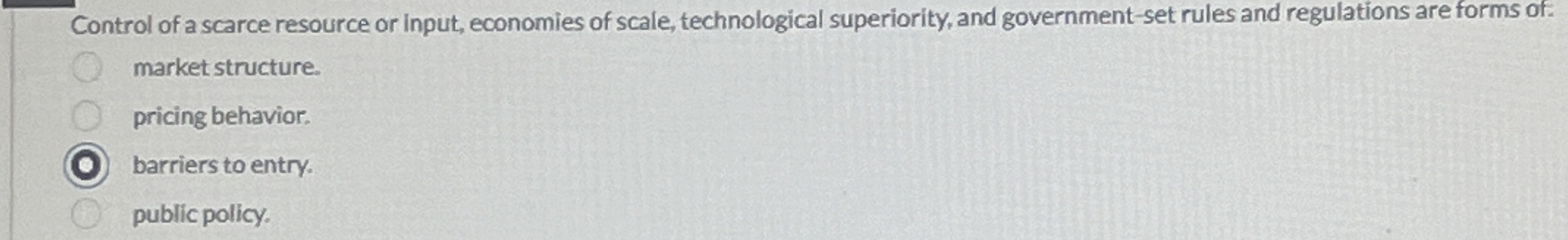 Solved Control of a scarce resource or input, economies of | Chegg.com