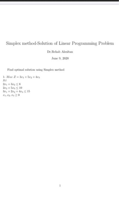 Solved Simplex method-Solution of Linear Programming Problem | Chegg.com