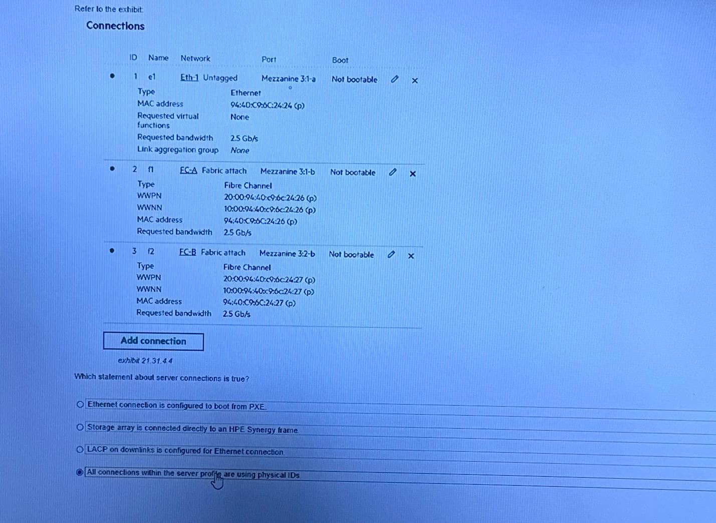 Solved Refer to the exhibit:ConnectionsAdd connectionexhibit | Chegg.com
