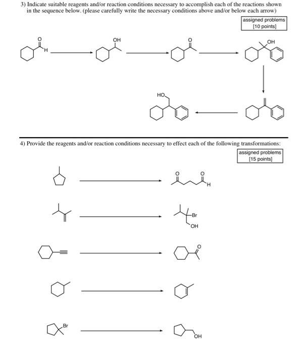 Solved 3) Indicate suitable reagents and/or reaction | Chegg.com