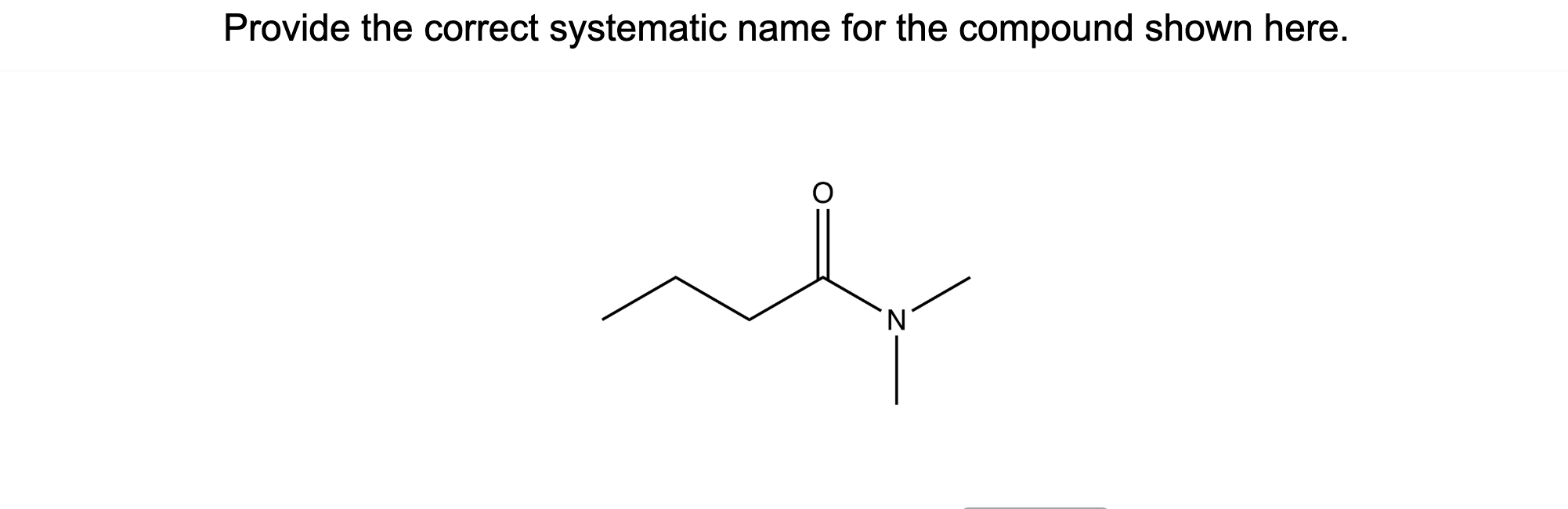 Solved Ask a question... Provide the correct systematic name | Chegg.com