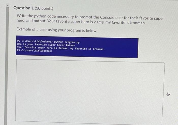 Solved Question 1 (10 points) Write the python code | Chegg.com