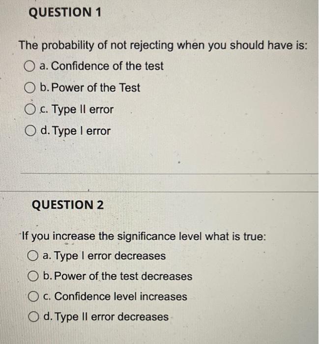 Solved The probability of not rejecting when you should have | Chegg.com