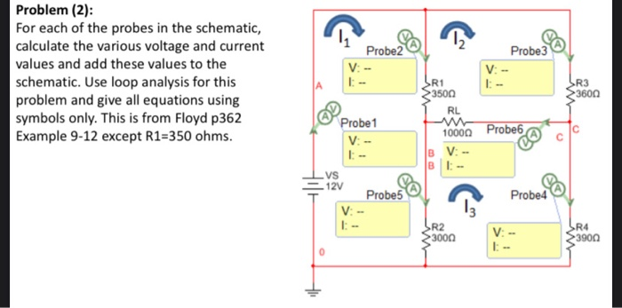 Solved Problem (2): For each of the probes in the schematic, | Chegg.com
