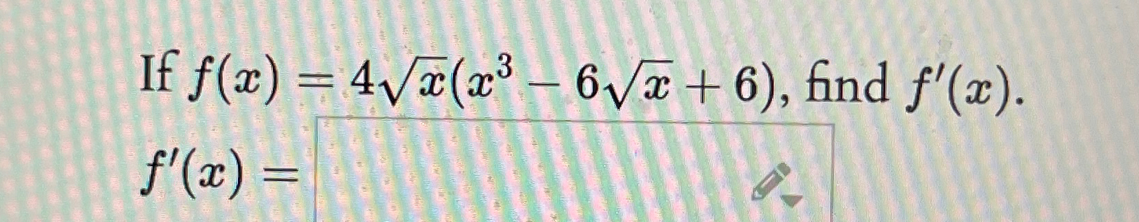 Solved If f(x)=4x2(x3-6x2+6), ﻿find f'(x)f'(x)= | Chegg.com