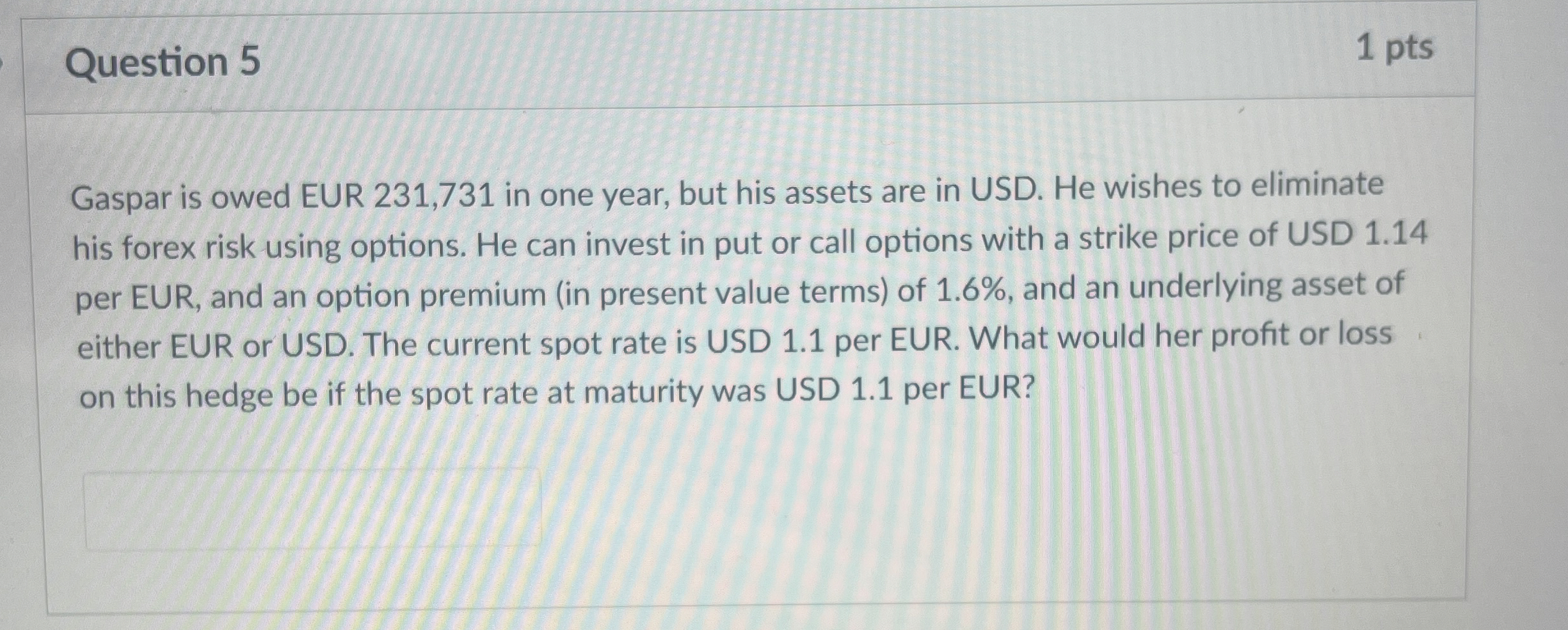 Solved Question 51 ﻿ptsGaspar is owed EUR 231,731 ﻿in one | Chegg.com