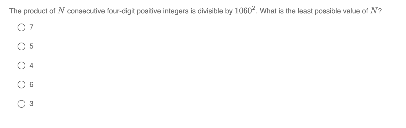 Solved The product of N ﻿consecutive four-digit positive | Chegg.com